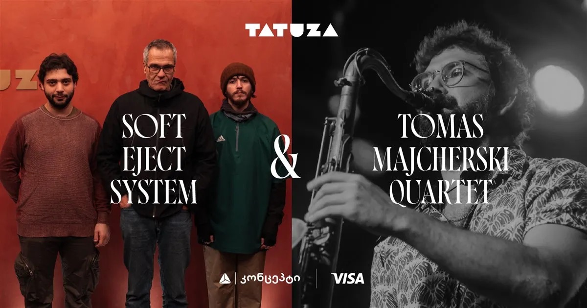 Soft Eject System & Tomas Majcherski Quartet в Тбилиси ᐉ Афиша ...