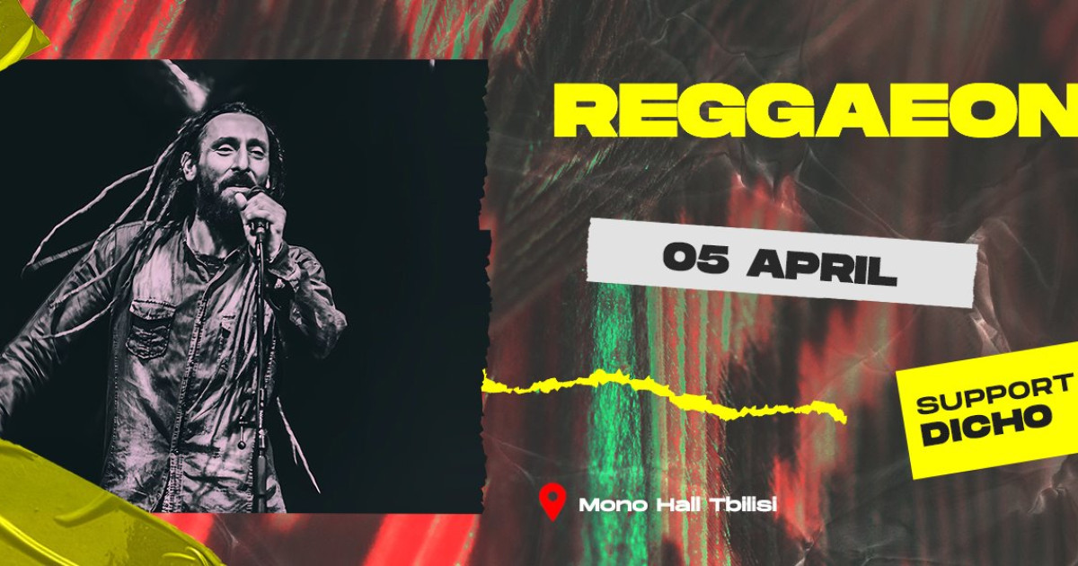 Reggaeon - Mono Hall Tbilisi in Tbilisi ᐉ Events Schedule | YOLO