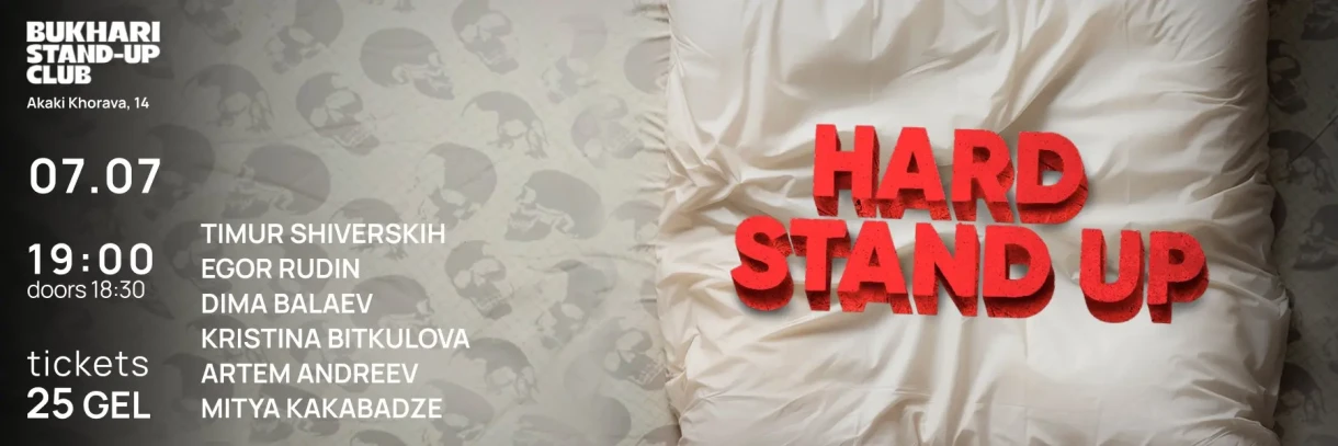 Hard Stand Up in Tbilisi ᐉ Events Schedule | YOLO