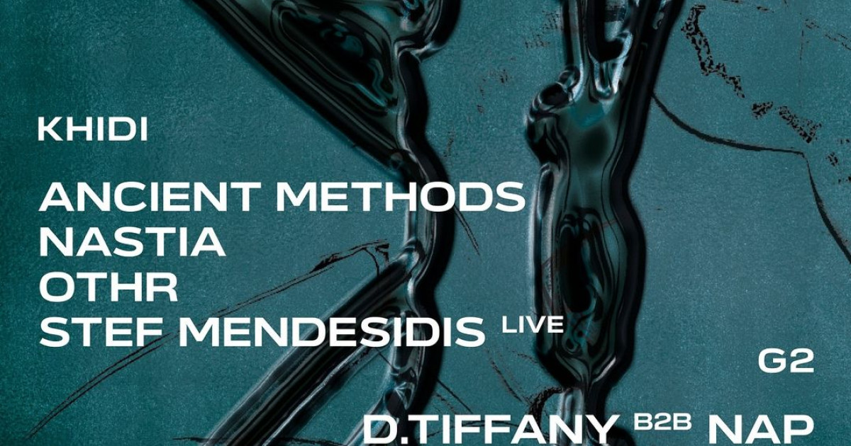 KHIDI: ANCIENT METHODS | NASTIA | OTHR | STEF MENDESIDIS in Tbilisi ᐉ Events Schedule | YOLO