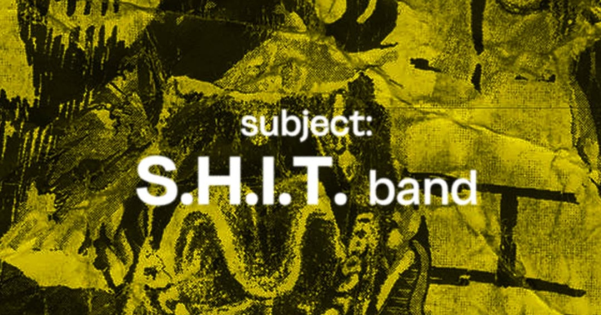 S.H.I.T. band თბილისში ᐉ ღონისძიებების აფიშა | YOLO | Yolo